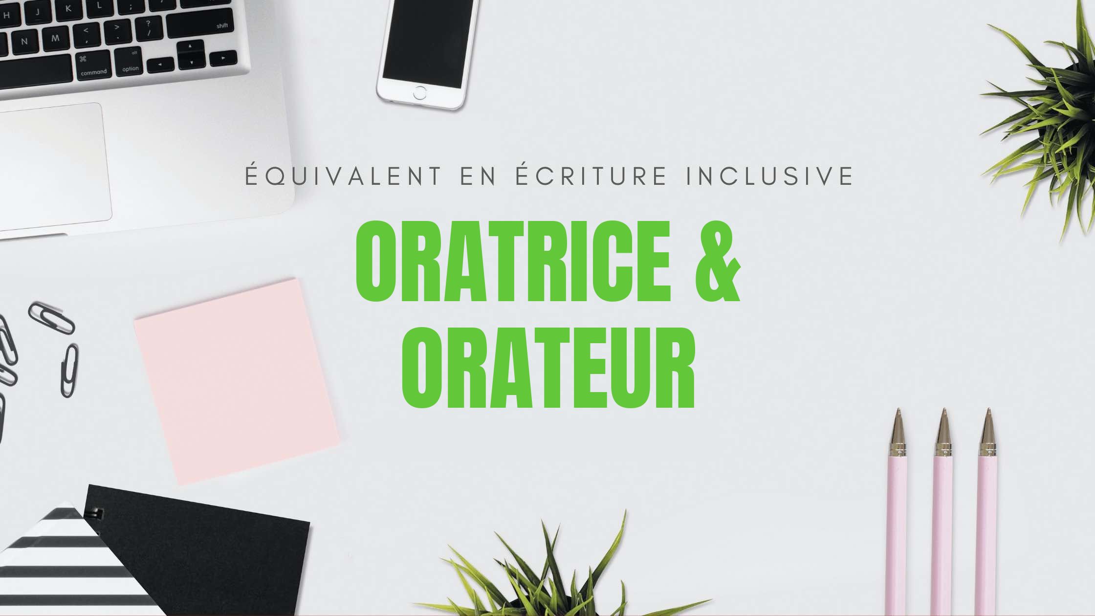 Oratrice et orateur en écriture inclusive